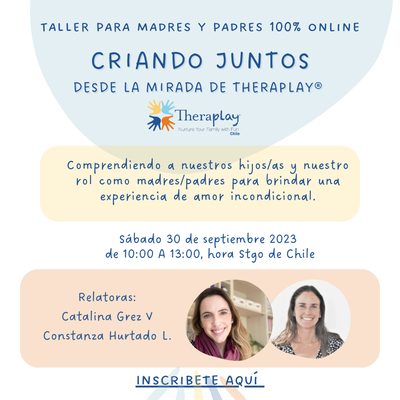 Taller online: Criando juntos desde la mirada de Theraplay® | Theraplay Chile