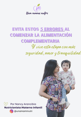 EVITA ESTOS 5 errores AL COMENZAR LA ALIMENTACIÓN COMPLEMENTARIA | Nutricionista Nancy Arancibia