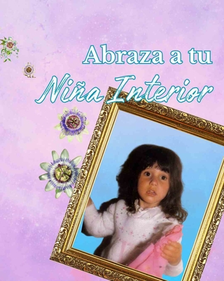 Programa 🌸 Abraza a tu Niña Interior 🌸 | Luz Maciel De Ho'oponopono ...