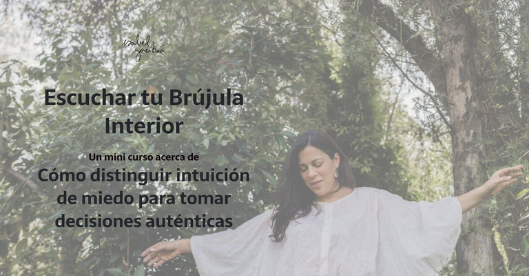 Curso: Intuicion o miedo, reconecta con tu brújula interna | Isabel ...